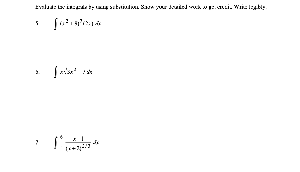 Solved Evaluate the integrals by using substitution. Show | Chegg.com