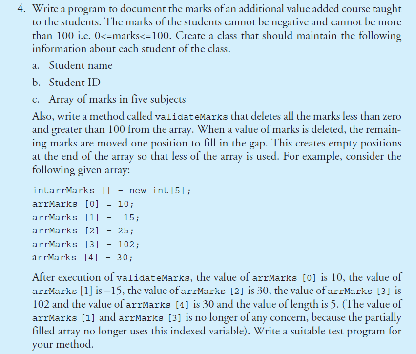 Solved 4. Write a program to document the marks of an | Chegg.com