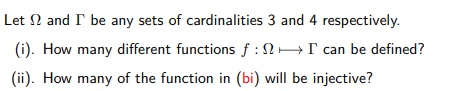 Solved Let Ω ﻿and Γ ﻿be any sets of cardinalities 3 ﻿and 4 | Chegg.com