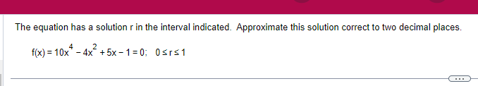 Solved The equation has a solution r in the interval | Chegg.com