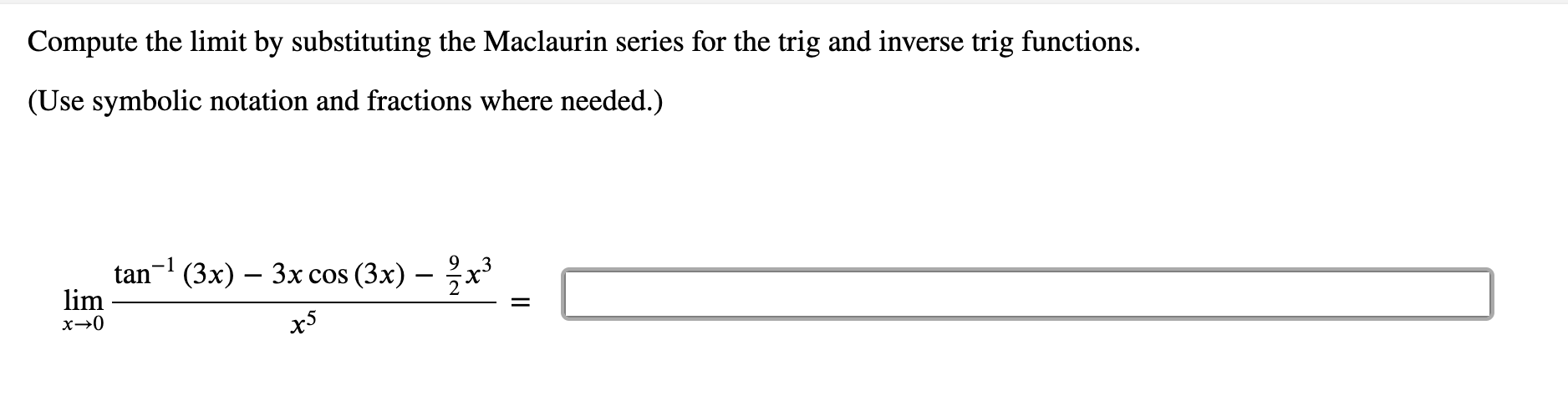 Solved Compute the limit by substituting the Maclaurin | Chegg.com