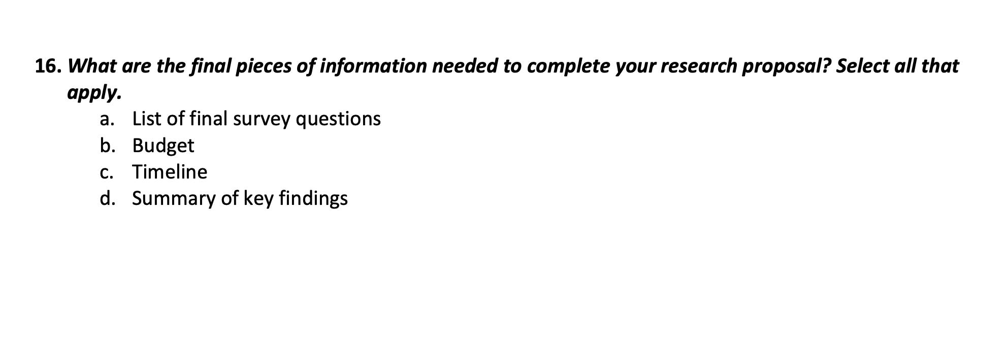 Solved 16. What are the final pieces of information needed | Chegg.com