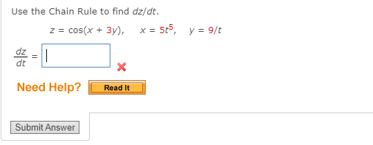Solved + X Use the Chain Rule to find dz/dt. z = cos(x + | Chegg.com