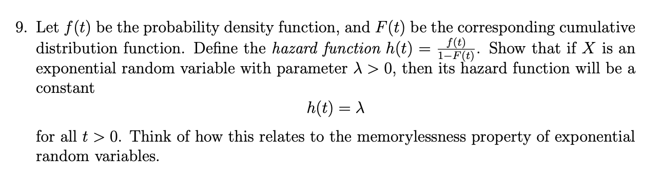 Solved Let f(t) be the probability density function, and | Chegg.com