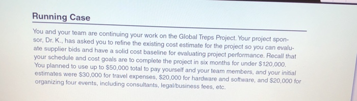 Solved Running Case You and your team are continuing your | Chegg.com