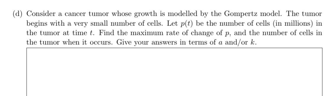 (c) Draw a phase plot for the Gompertz model ODE, and | Chegg.com