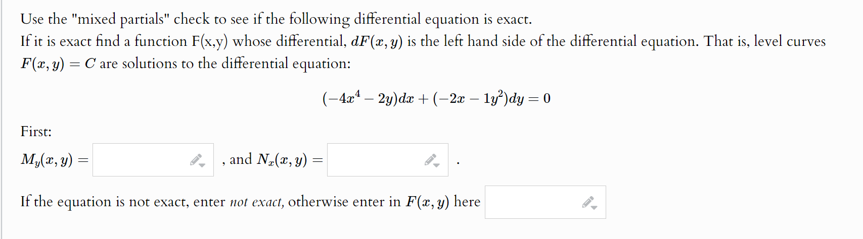 Solved Use the "mixed partials" check to see if the | Chegg.com