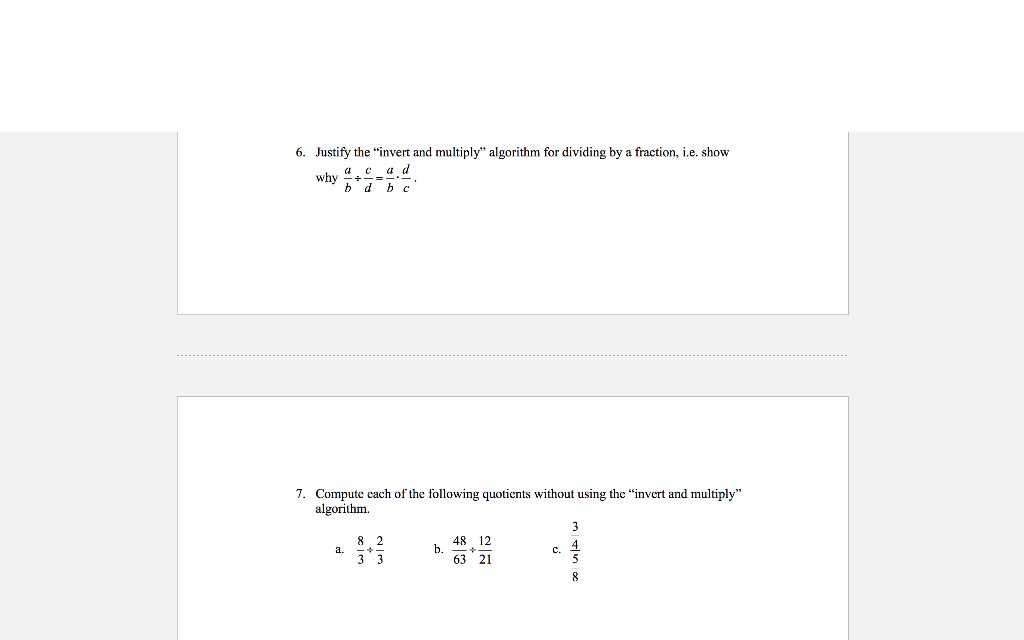 Solved 6 Justify The Invert And Multiply“ Algorithm For 