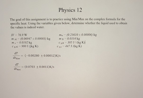 Min/Max Method: (x represents each parameter) Xmax = | Chegg.com