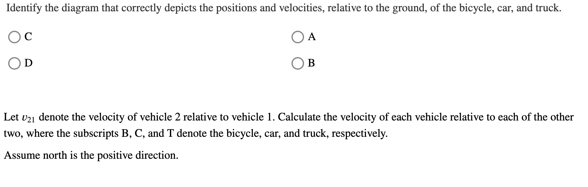 Solved A bicyclist rides at UB = 9.0 m/s towards the north. | Chegg.com