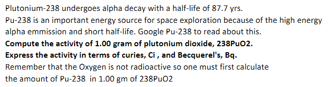 Solved Plutonium-238 undergoes alpha decay with a half-life | Chegg.com
