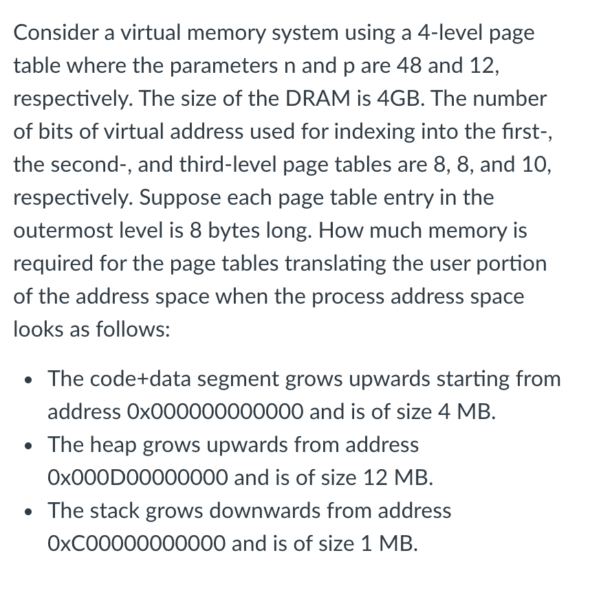 Solved Consider a virtual memory system using a 4-level page | Chegg.com