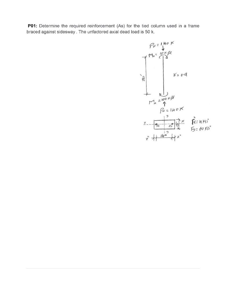 Solved : Determine the required reinforcement (As) for the | Chegg.com