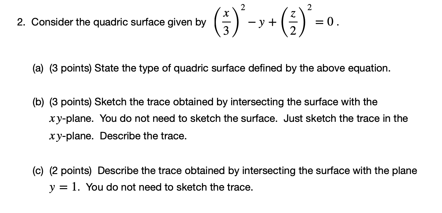 2. Consider the quadric surface given by | Chegg.com