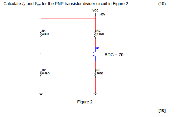 Solved Calculate Ic and Vce for the PNP transistor divider | Chegg.com