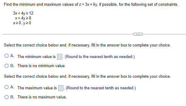 Solved Find the minimum and maximum values of z=3x+6y, if | Chegg.com