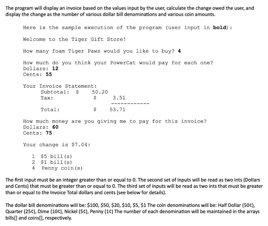 Solved The program will display an invoice based on the | Chegg.com
