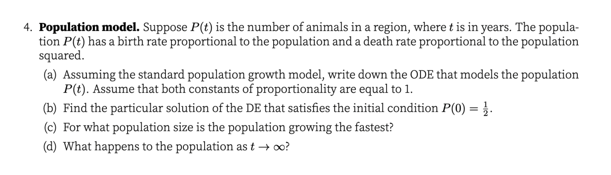 Solved 4. Population model. Suppose P(t) is the number of | Chegg.com