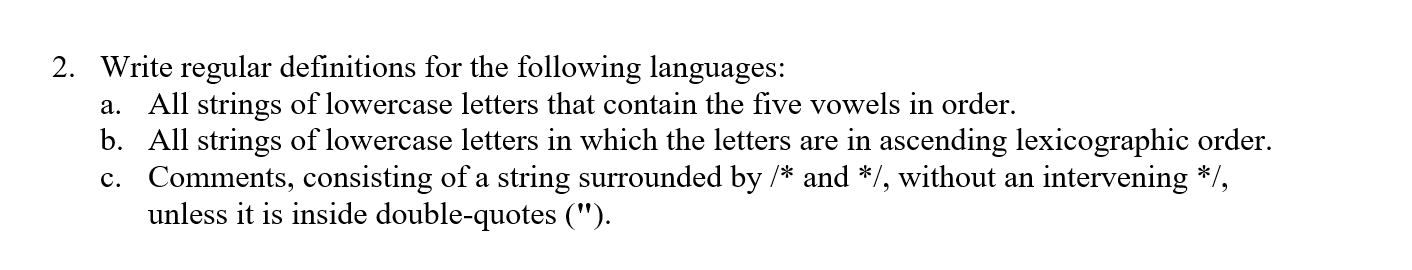 Solved 2. Write regular definitions for the following | Chegg.com
