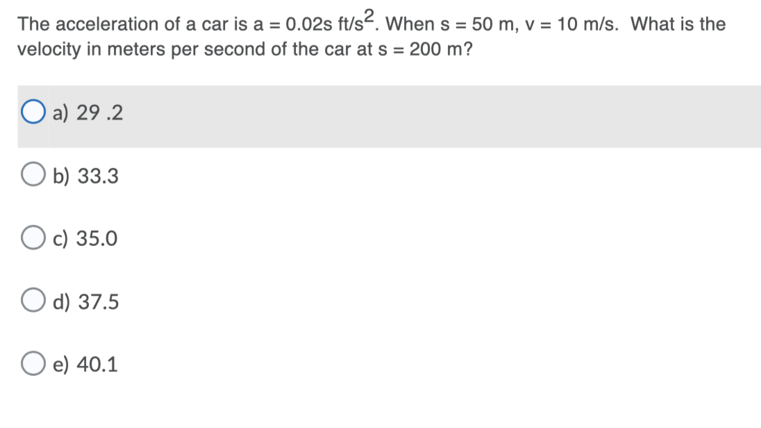 Solved = The acceleration of a car is a = 0.02s ft/s2. When | Chegg.com