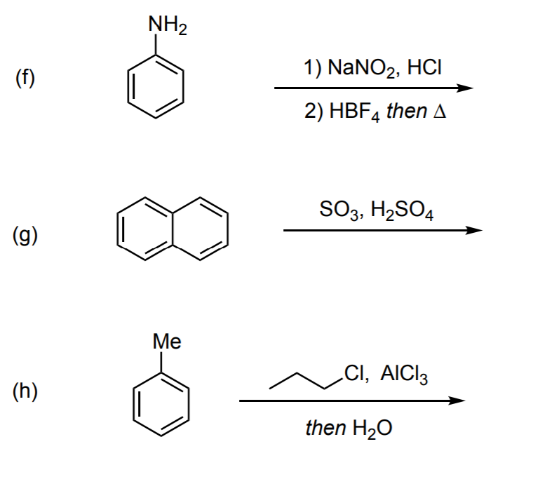 Solved NH2 (f) 1) NaNO2, HCI 2) HBF4 then A SO3, H2SO4 (9) | Chegg.com