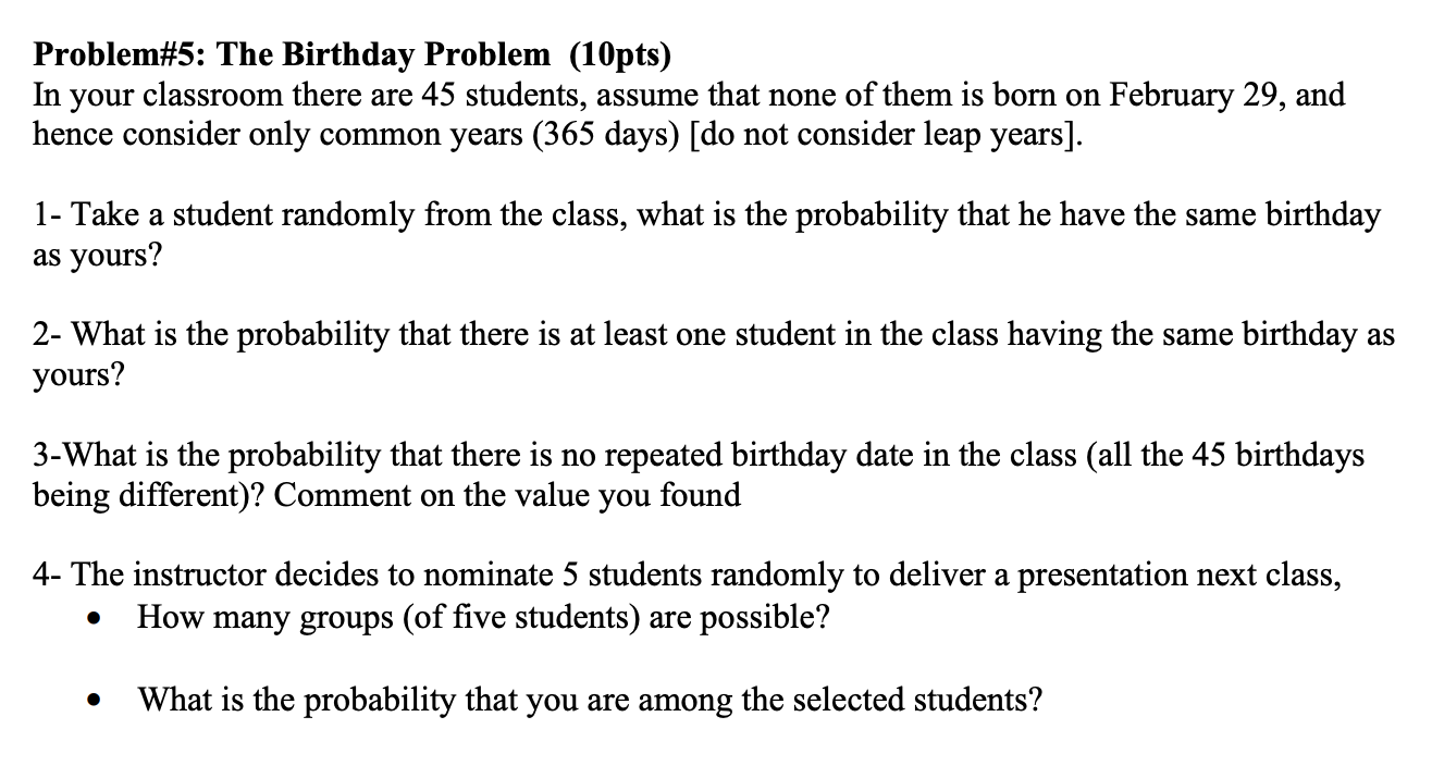 Solved Problem#5: The Birthday Problem (10pts) In your | Chegg.com