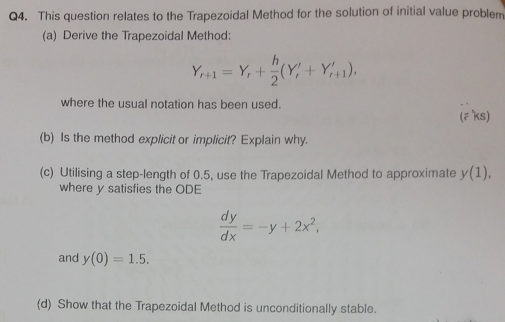 Solved Q4. This question relates to the Trapezoidal Method | Chegg.com