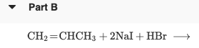 Solved Part A CH3 CH2=CCH3 + Cl2 CH, OH Part B CH2=CHCH3 + | Chegg.com