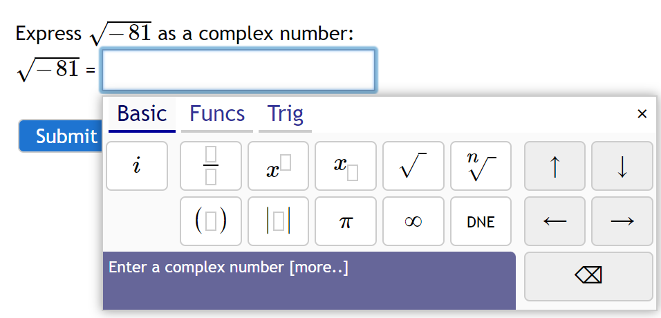 Solved Express −81 as a complex number: −81=Express 9+−100 | Chegg.com