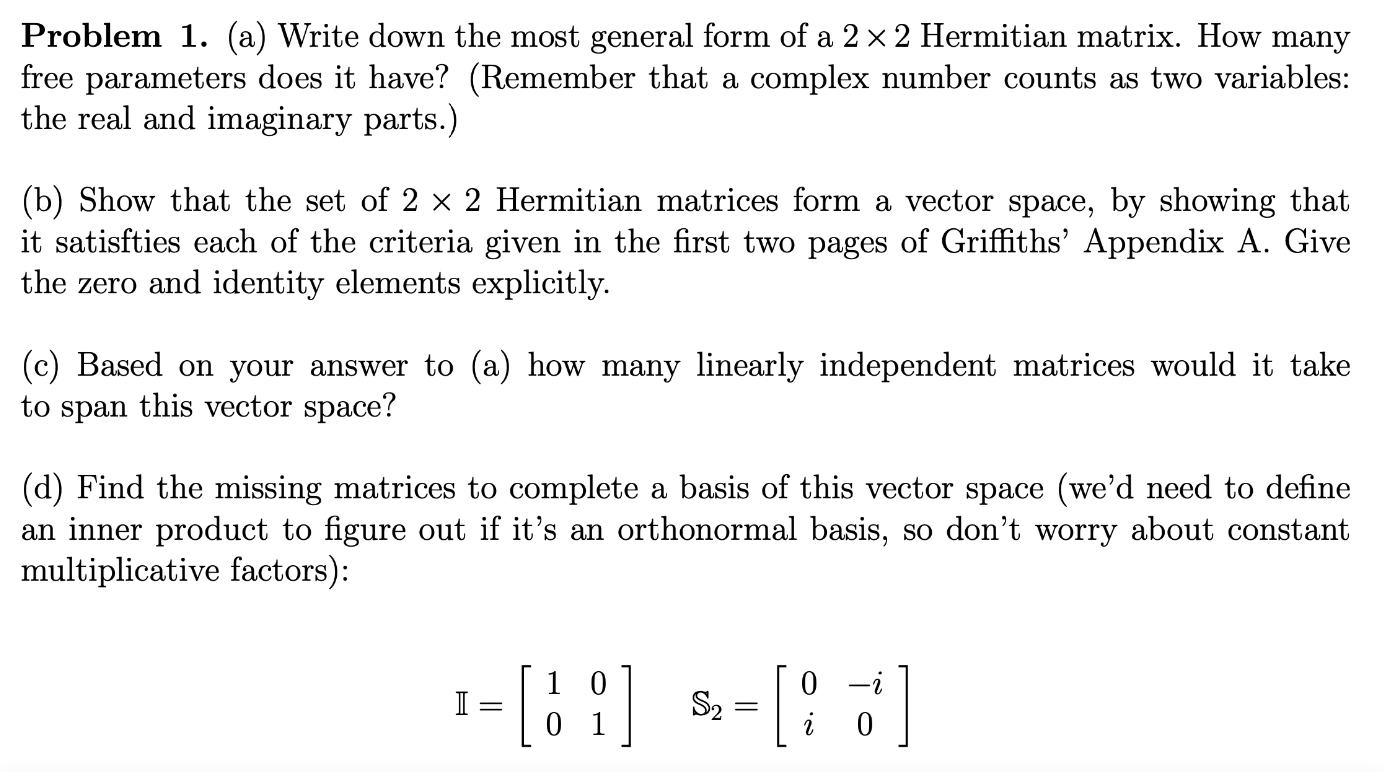 Solved Problem 1. (a) Write down the most general form of a | Chegg.com