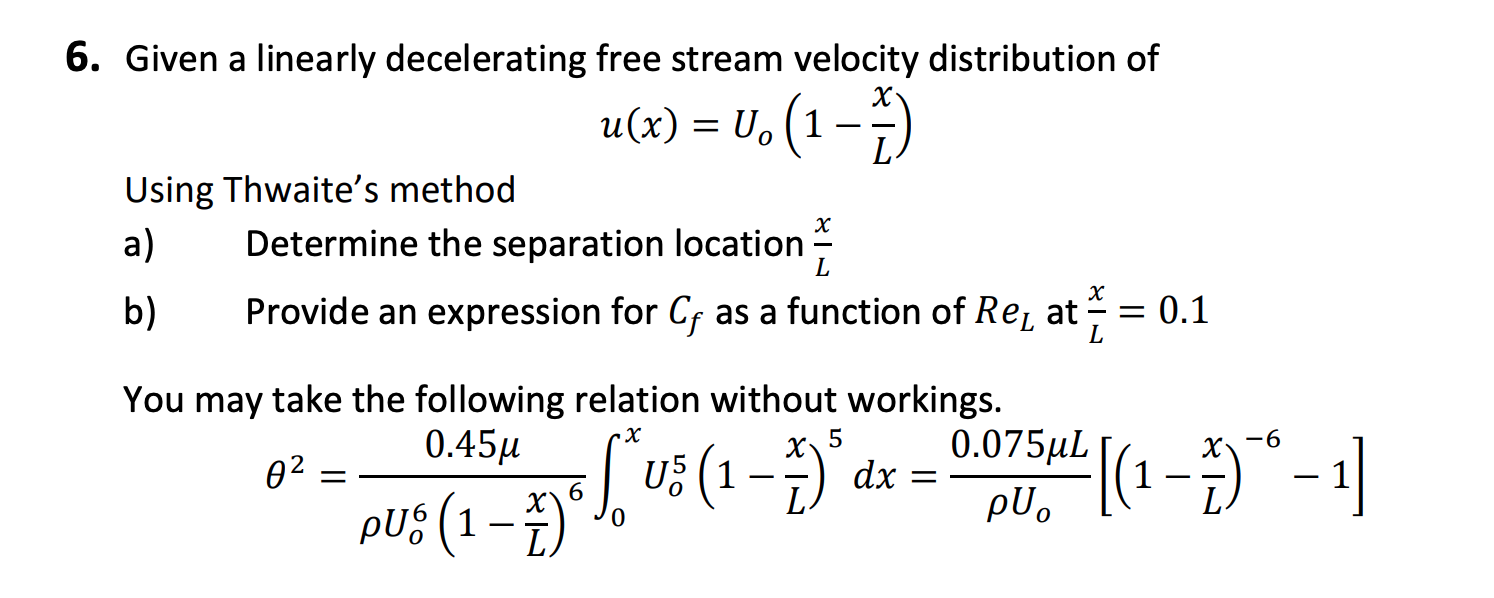 Solved Given a linearly decelerating free stream velocity | Chegg.com