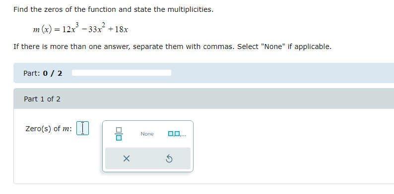 Solved Find the zeros of the function and state the | Chegg.com