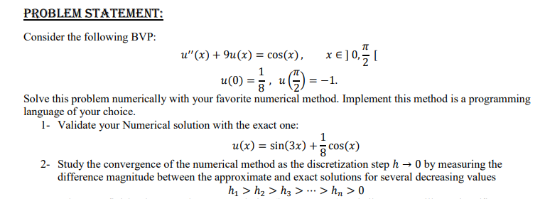 Solved PROBLEM STATEMENT: Consider the following BVP: | Chegg.com