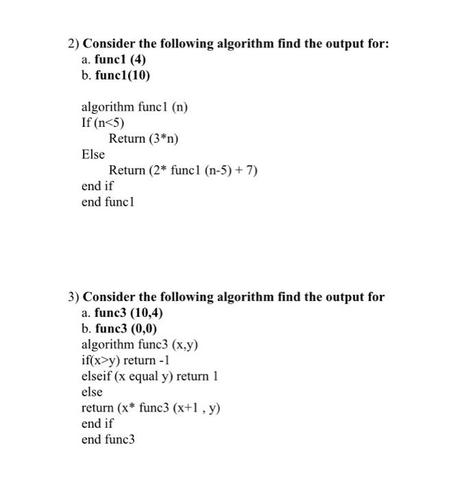 Solved 2) Consider the following algorithm find the output | Chegg.com