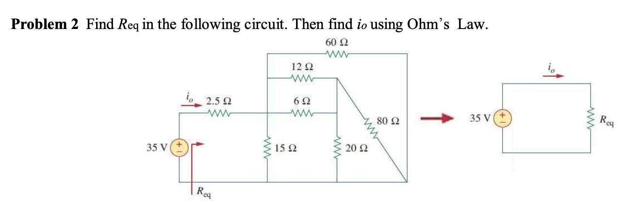 Solved Problem 2 Find Req in the following circuit. Then | Chegg.com