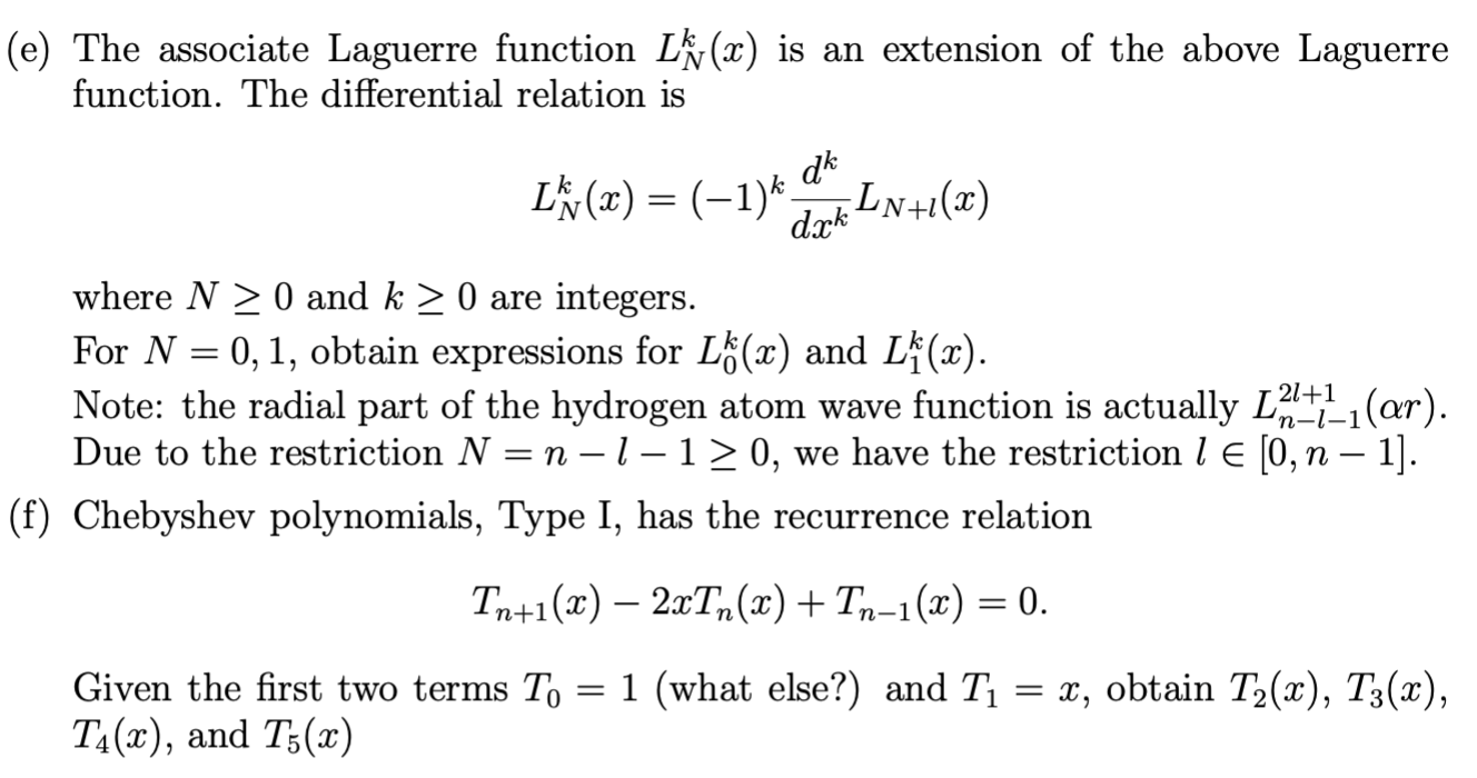Solved e) The associate Laguerre function LNk(x) is an | Chegg.com