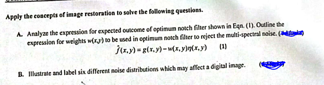 Solved Apply the concepts of image restoration to solve the | Chegg.com
