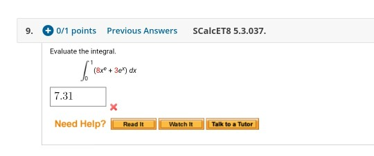 Solved 9. + 0/1 points Previous Answers CalcET8 5.3.037. | Chegg.com