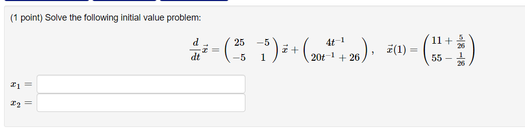 Solved (1 point) Solve the following initial value problem: | Chegg.com