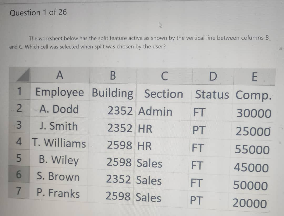 Solved Question 1 of 26 The worksheet below has the split | Chegg.com