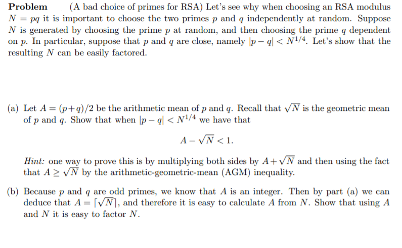 Problem (A bad choice of primes for RSA) Let's see | Chegg.com