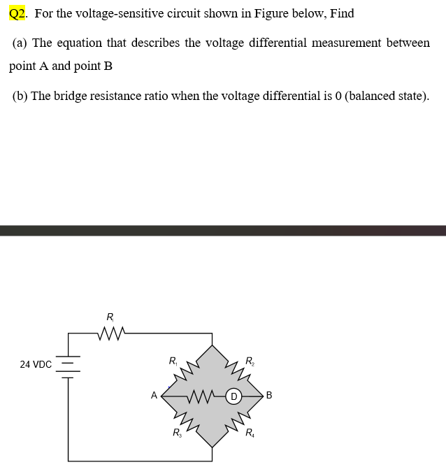 Solved Q2. ﻿For the voltage-sensitive circuit shown in | Chegg.com