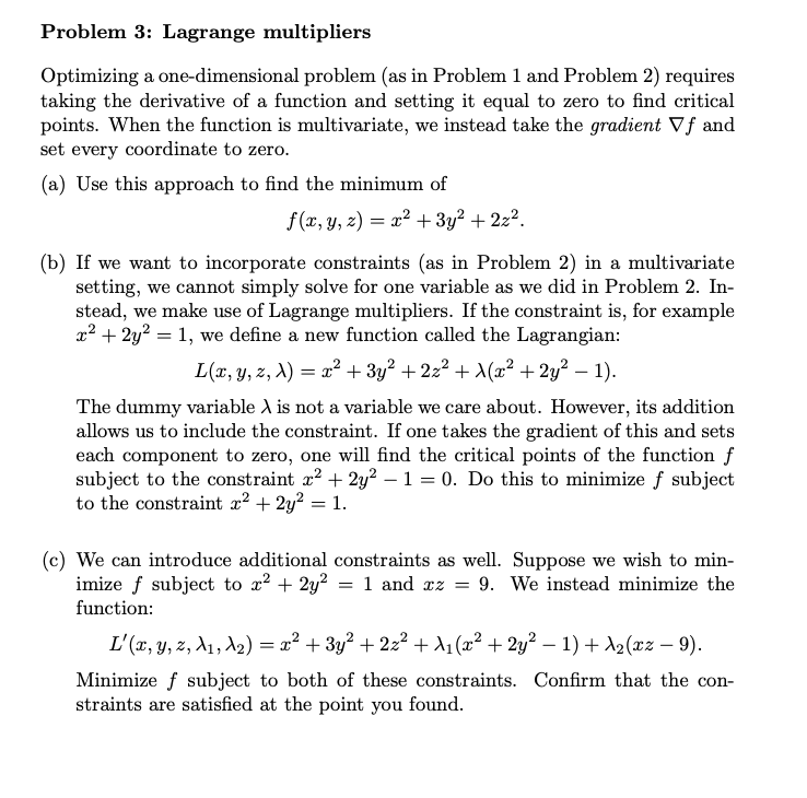 Solved Problem 3: Lagrange multipliers Optimizing a | Chegg.com