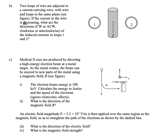 Solved b) Two loops of wire are adjacent to a | Chegg.com
