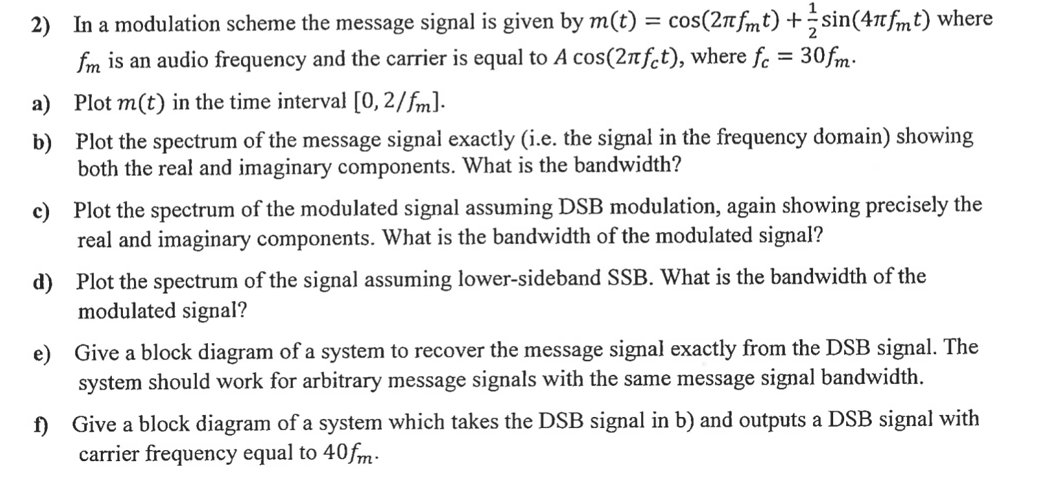 In a modulation scheme the message signal is given by | Chegg.com