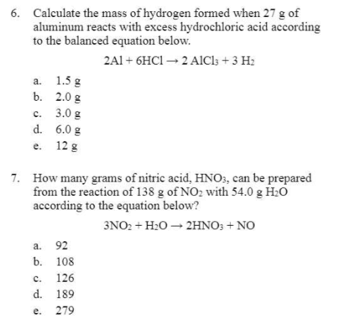 Solved 6. Calculate the mass of hydrogen formed when 27 g of | Chegg.com
