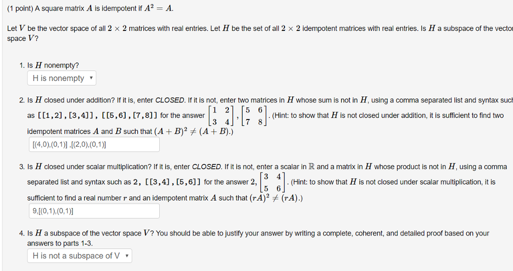 Solved 1 point) A square matrix A is idempotent if A2 -A. | Chegg.com