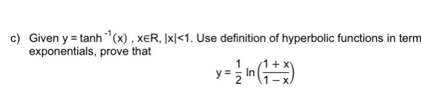 Solved c) Given y = tanh •'(x), XER, \x{