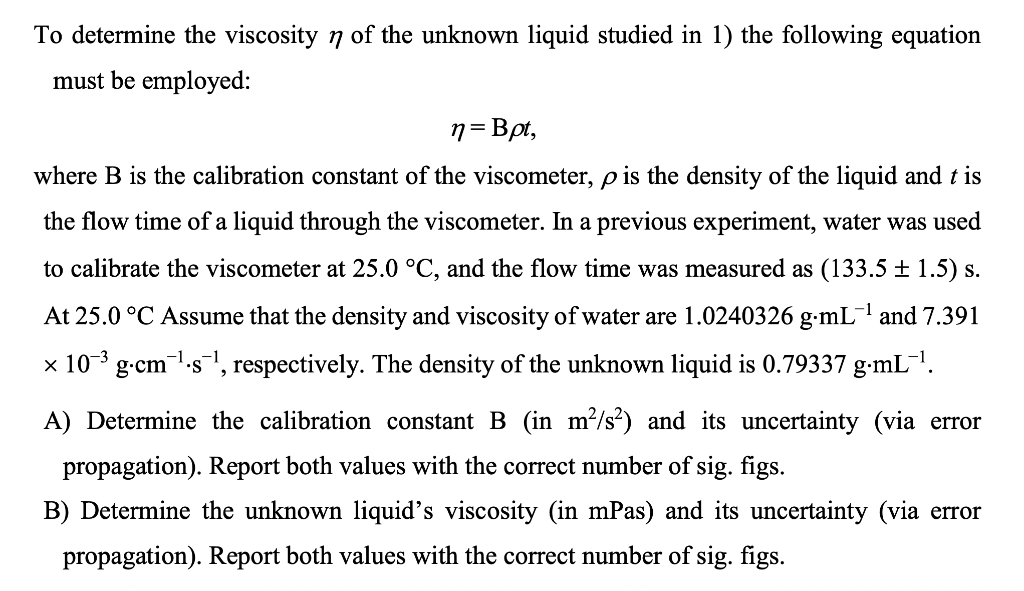 Solved To determine the viscosity n of the unknown liquid | Chegg.com