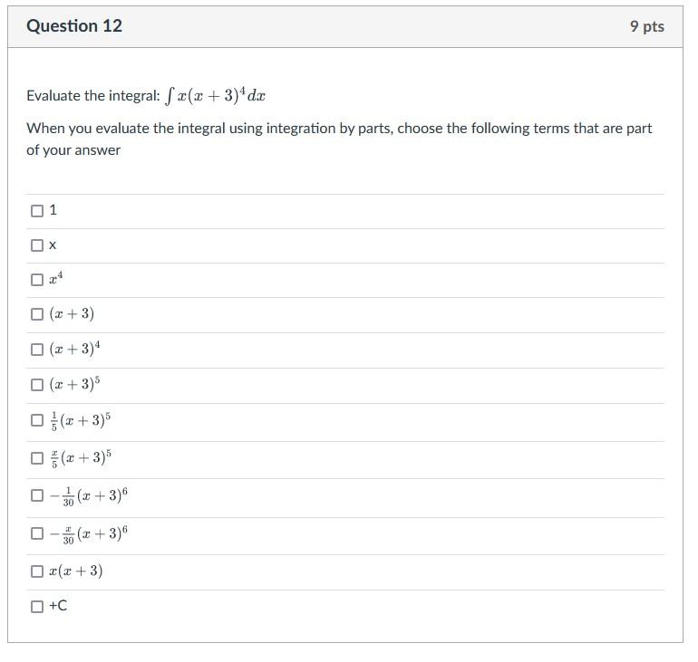 Solved Question 12 9 pts Evaluate the integral: fx(x + 3)¹ | Chegg.com